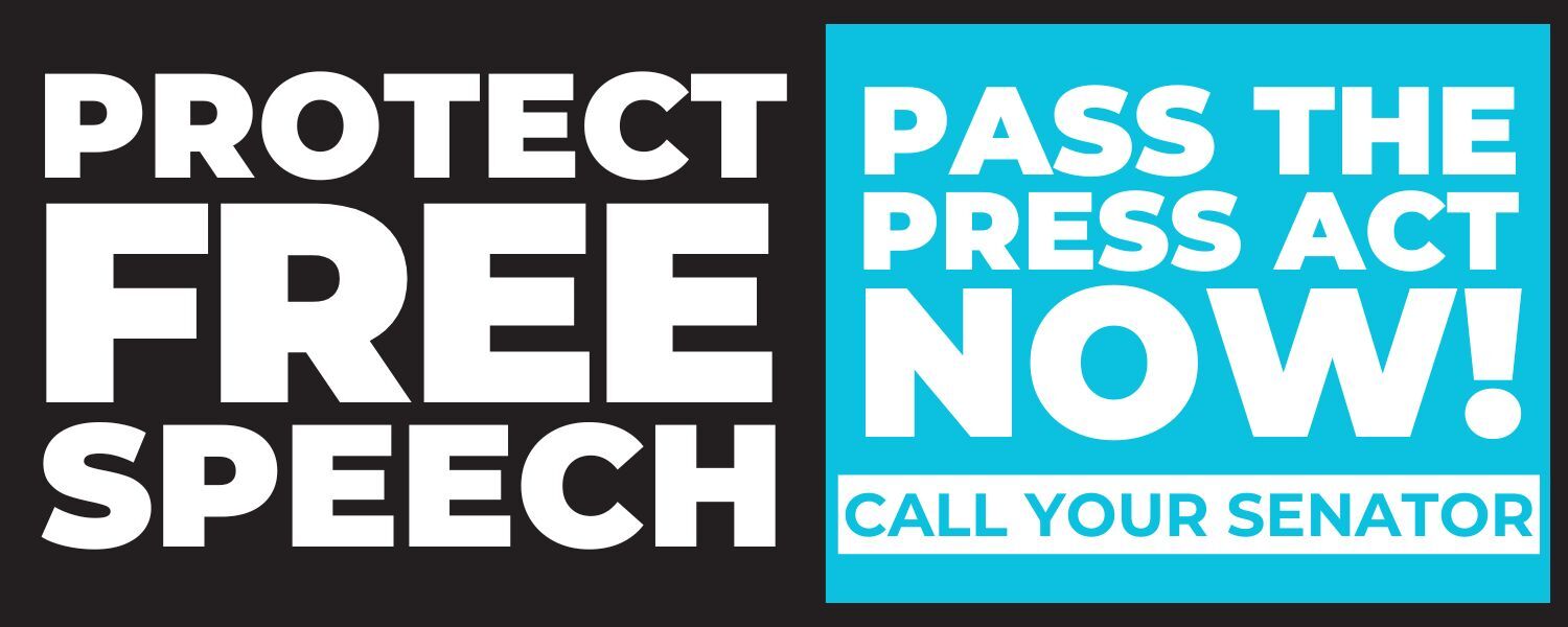 URGENT: Pass the PRESS Act to Preserve Press Freedom!