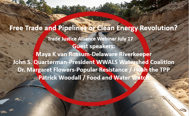 FREE TRADE AND PIPELINES OR CLEAN ENERGY REVOLUTION? - Action Network