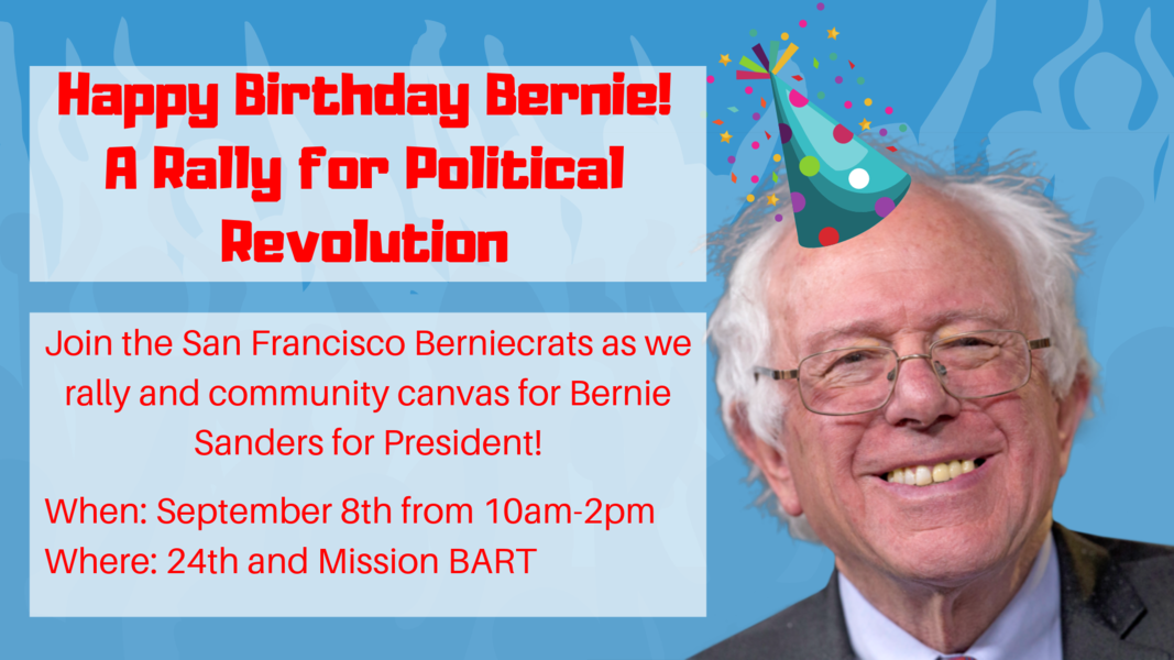 Happy Birthday Bernie! Rally for Political Revolution! - Action Network