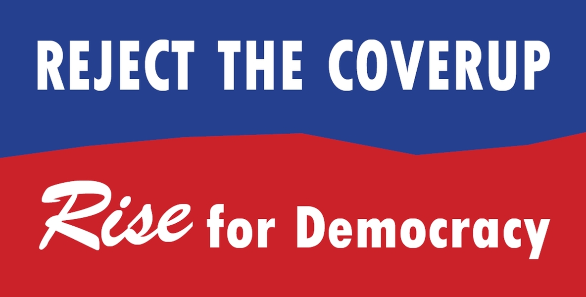 Reject the CoverUp - Rise for Democracy - Action Network