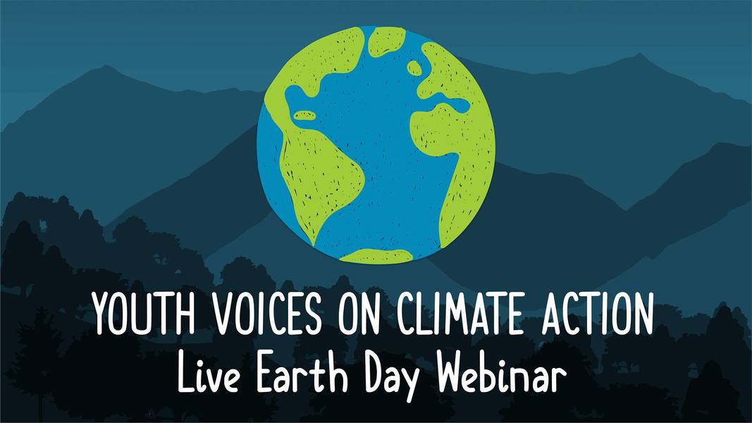 Youth Voices On Climate Action - Live Earth Day Webinar - Action Network