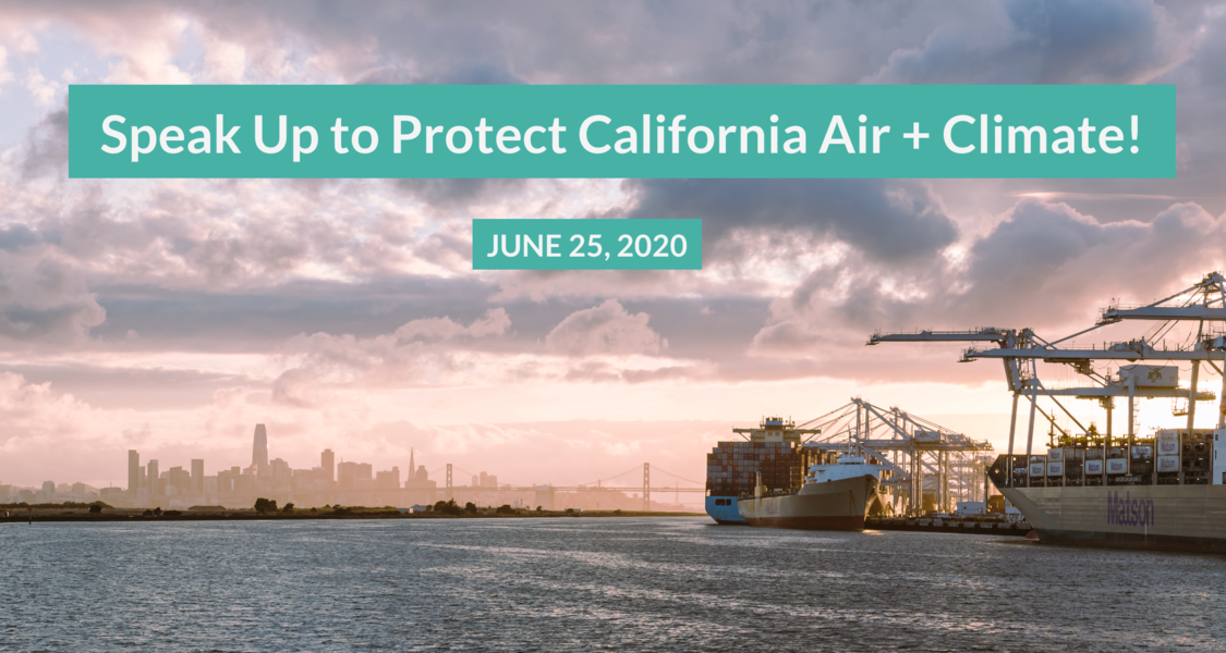 Speak up to Protect California Air + Climate! - Action Network