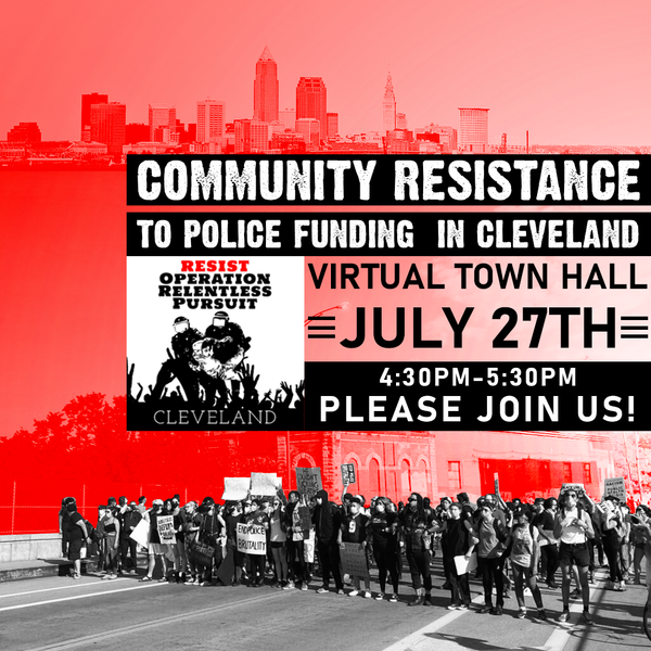 Community Resistance to Cleveland Police Funding: Stop Operation ...