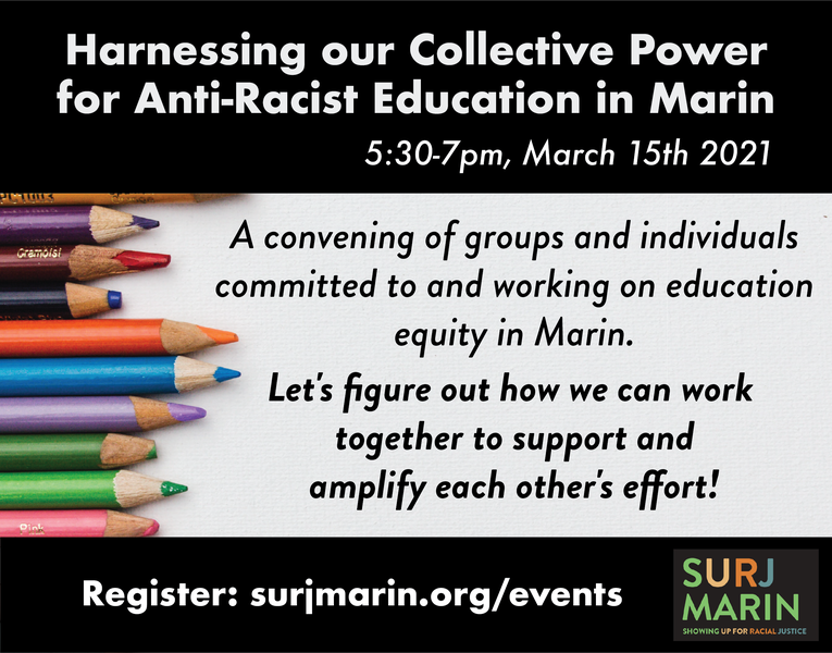 Harnessing our Collective Power for Anti-Racist Education in Marin ...