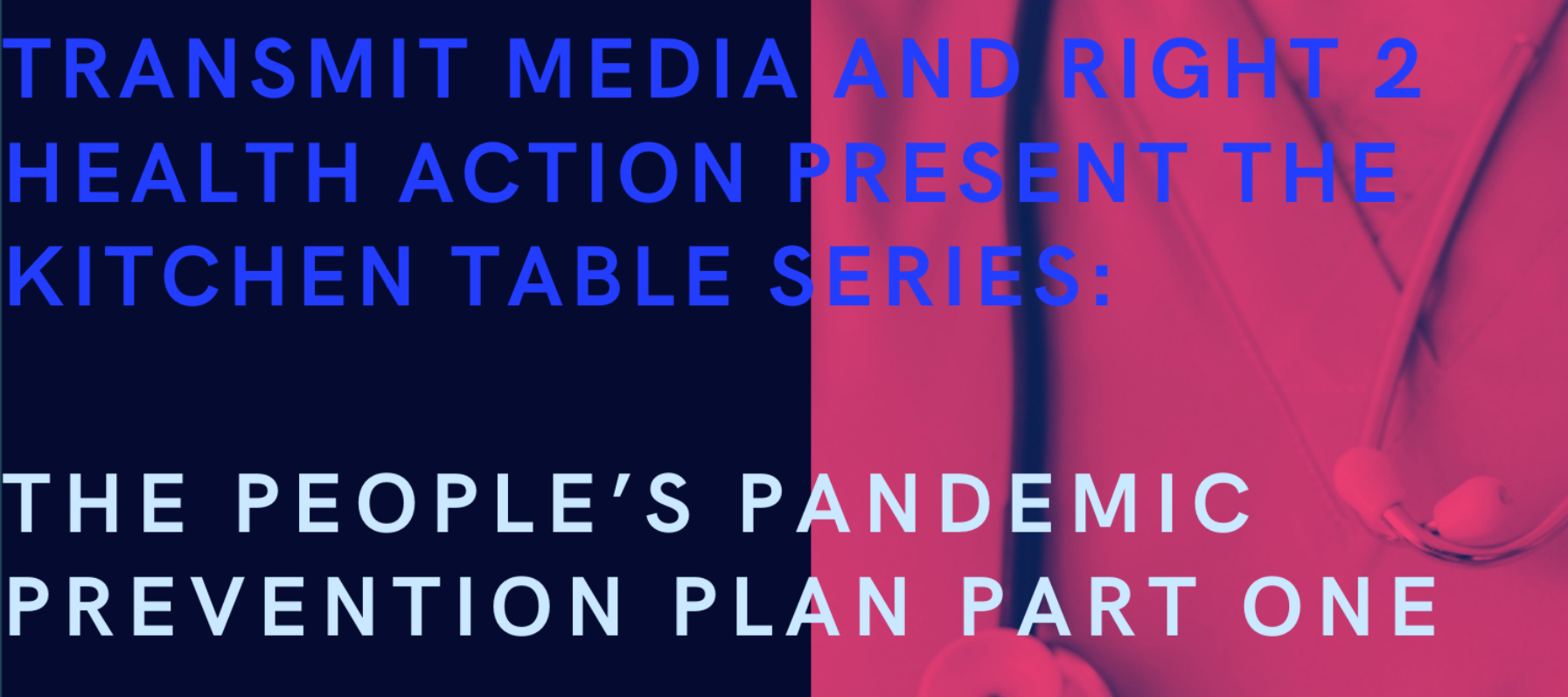 The Kitchen Table Series: The People’s Pandemic Prevention Plan ...