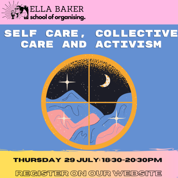 Self care, collective care and activism - Action Network