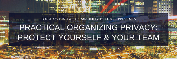 PRESENTATION 6/27: Practical Organizing Privacy, Protect Yourself ...
