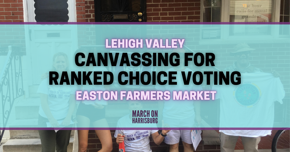 Lehigh Valley Canvassing for Ranked Choice Voting - Easton Farmer's ...