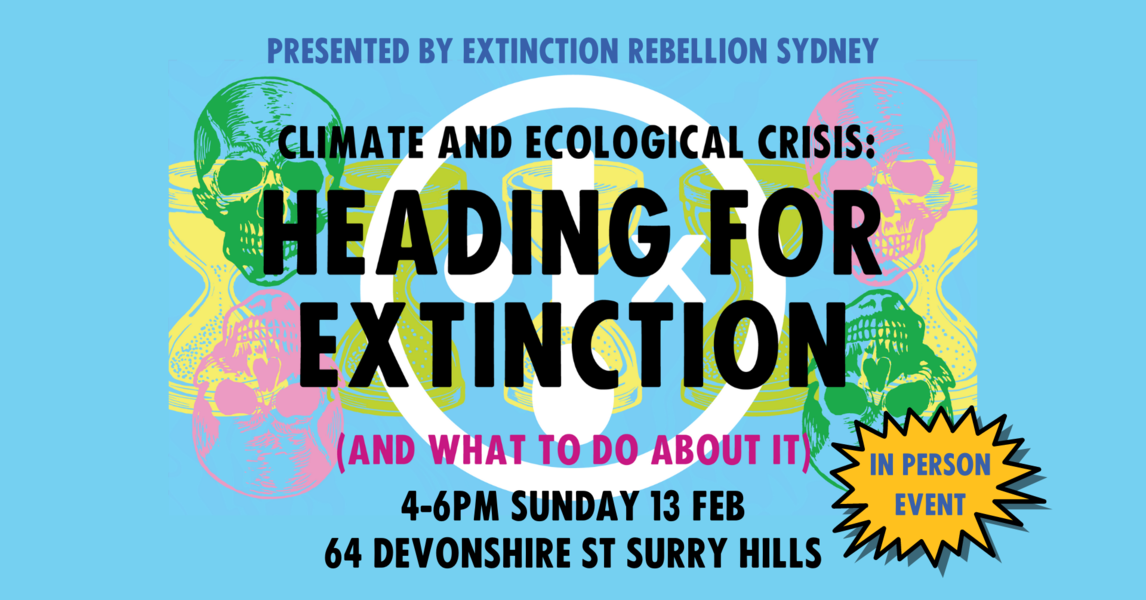 Heading for Extinction - and what to do about it. - Action Network