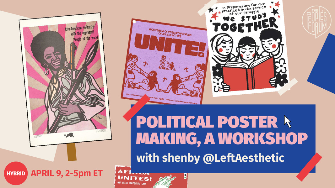 Political Poster Making, A Workshop