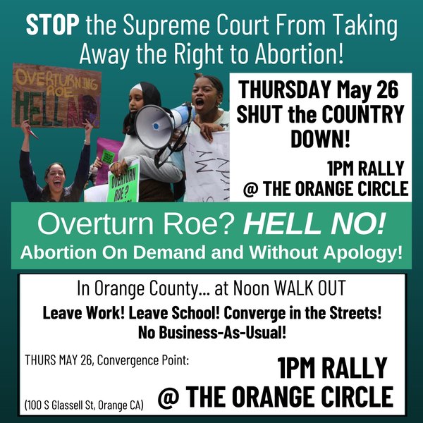 Rise Up 4 Abortion Rights Orange County Thursday Shutdown - Action Network