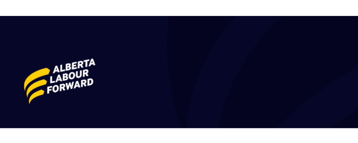 Alberta Labour Forward Conference in Calgary - Action Network