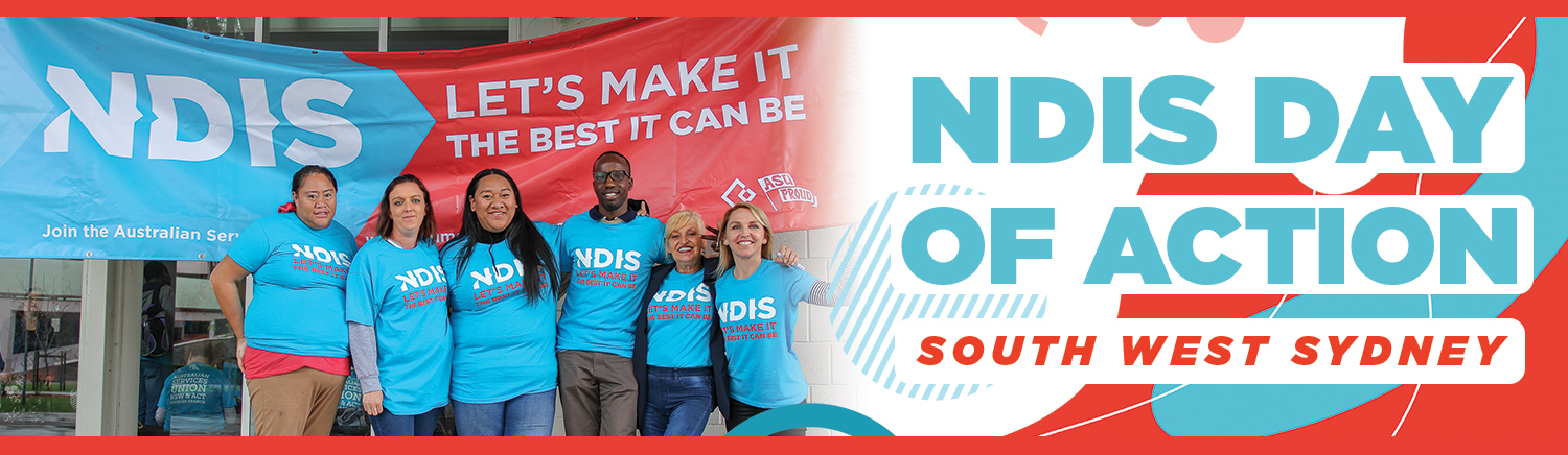 NDIS Day of Action: South West Sydney - Action Network