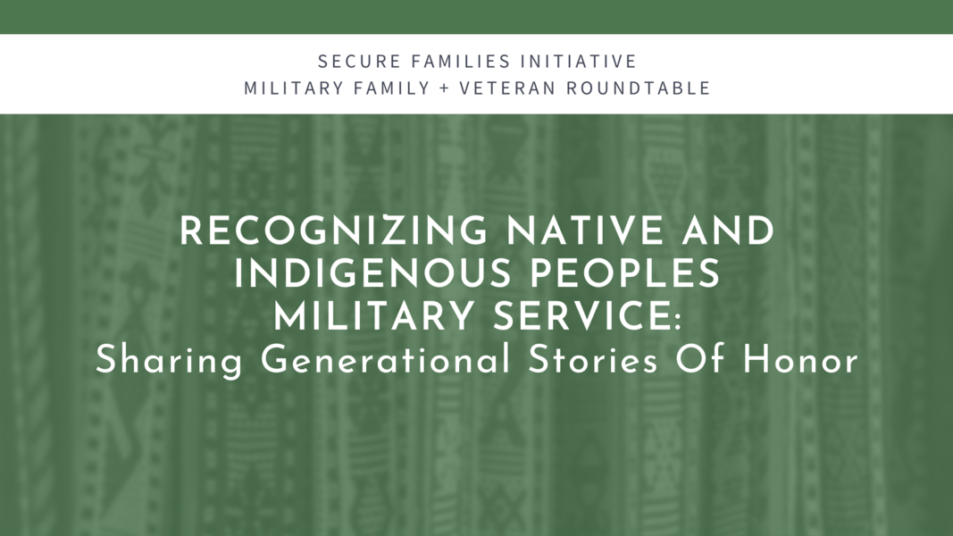 Recognizing Native And Indigenous Peoples Military Service: Sharing ...