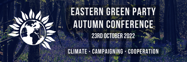 Eastern Green Party Autumn Conference