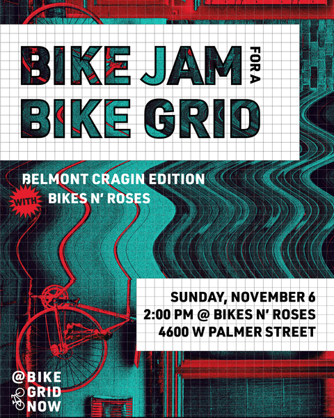 Bike Jam for a Bike Grid - Belmont Cragin Edition - Action Network