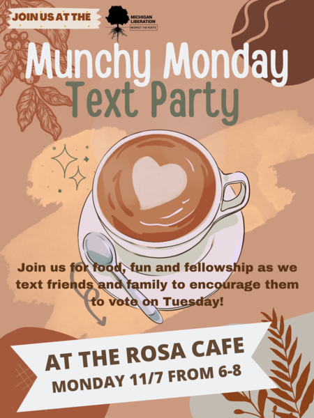 11/7 Munchy Monday MiLib GOTV Text Party - Action Network