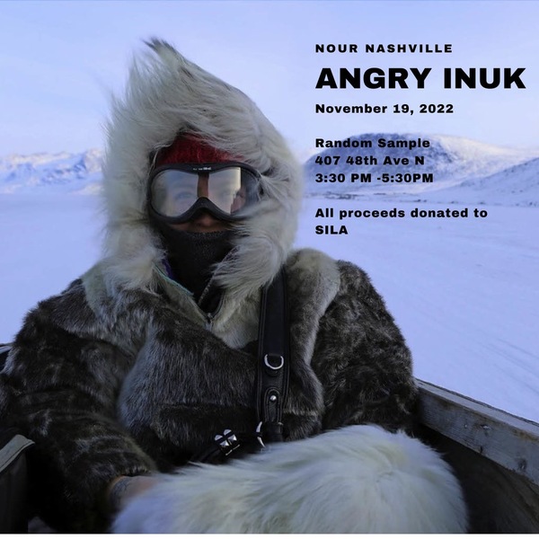 Nour Nashville: Angry Inuk - Action Network