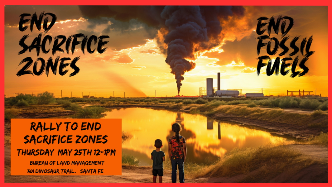 Rally to End Sacrifice Zones & Letter Delivery at the Bureau of Land ...