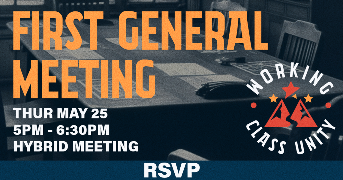 Working Class Unity - First Meeting - Action Network