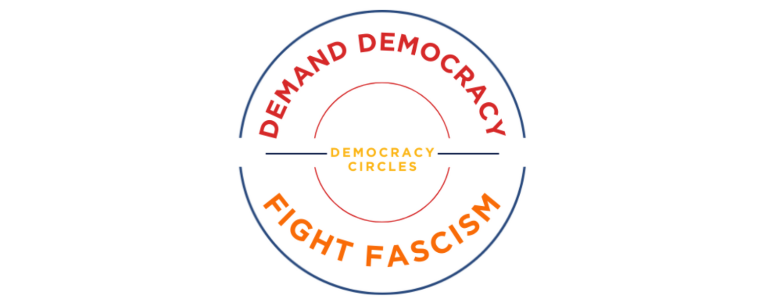 So You Want to Start A Democracy Circle, July 27