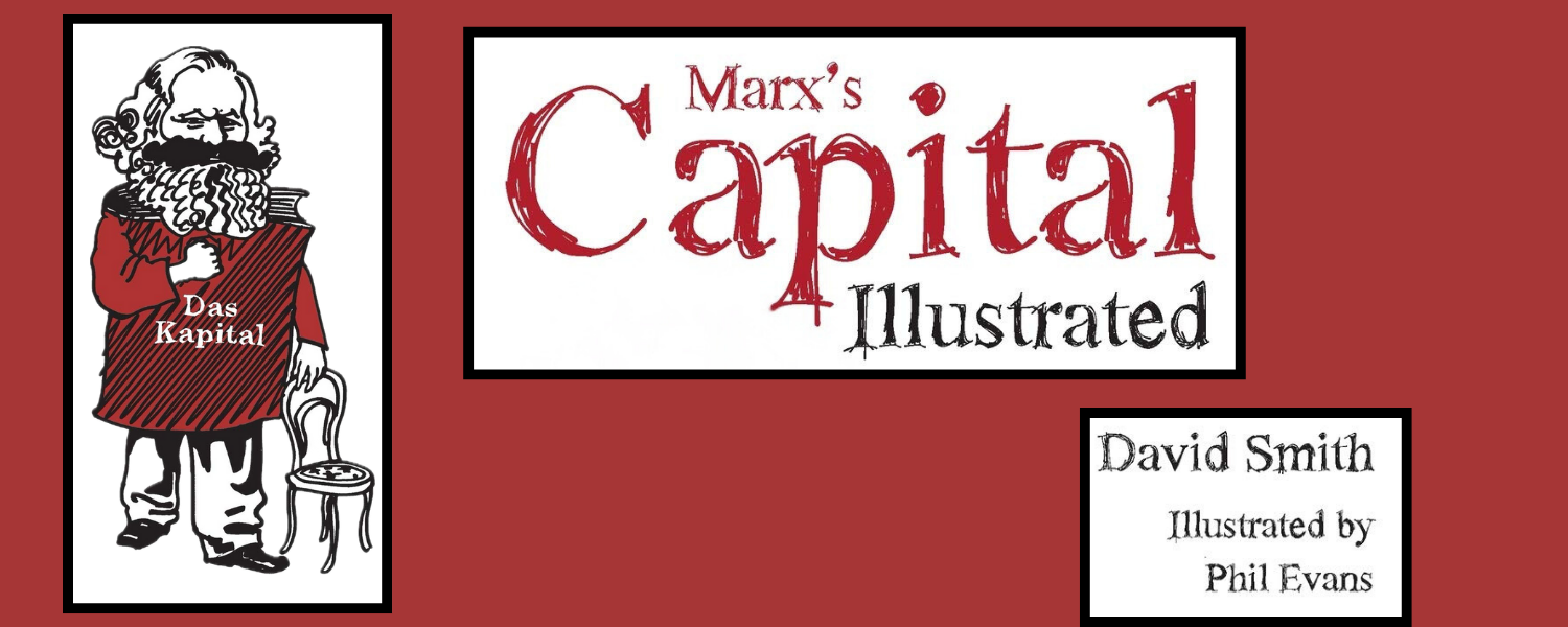Radical Readings: Marx's Capital Illustrated