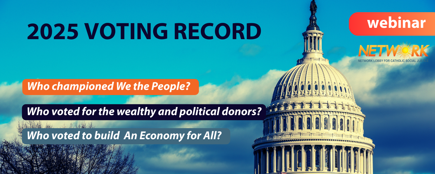 NETWORK's 2025 Voting Record: Accountability for the Better World We ...
