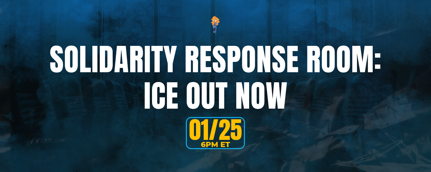 Solidarity Response Room: ICE Out Now - Action Network