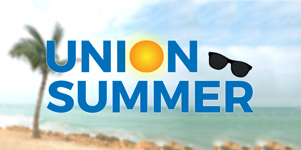 Union Summer- Finish the Summer Strong! - Action Network