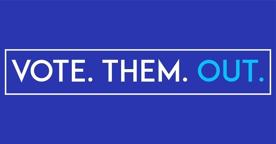 Vote. Them. Out: Take the 10 hour campaign pledge! - Action Network