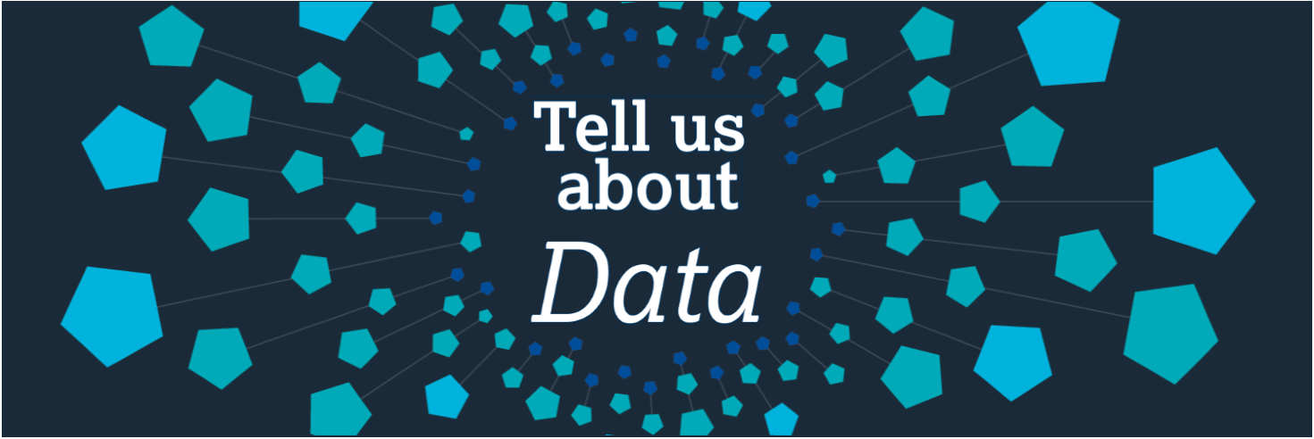 Tell us more about Data
