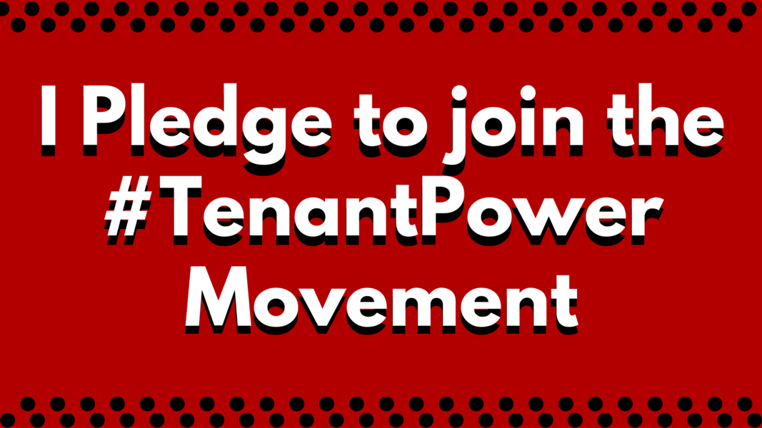 JOIN THE TENANT POWER MOVEMENT: Sign the pledge to fight for Universal ...