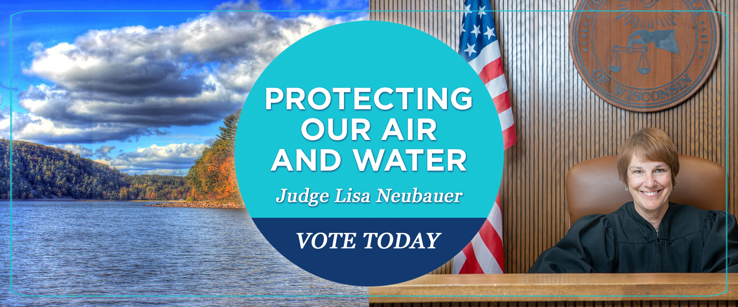 Judge Neubauer: Protecting our Air and Water