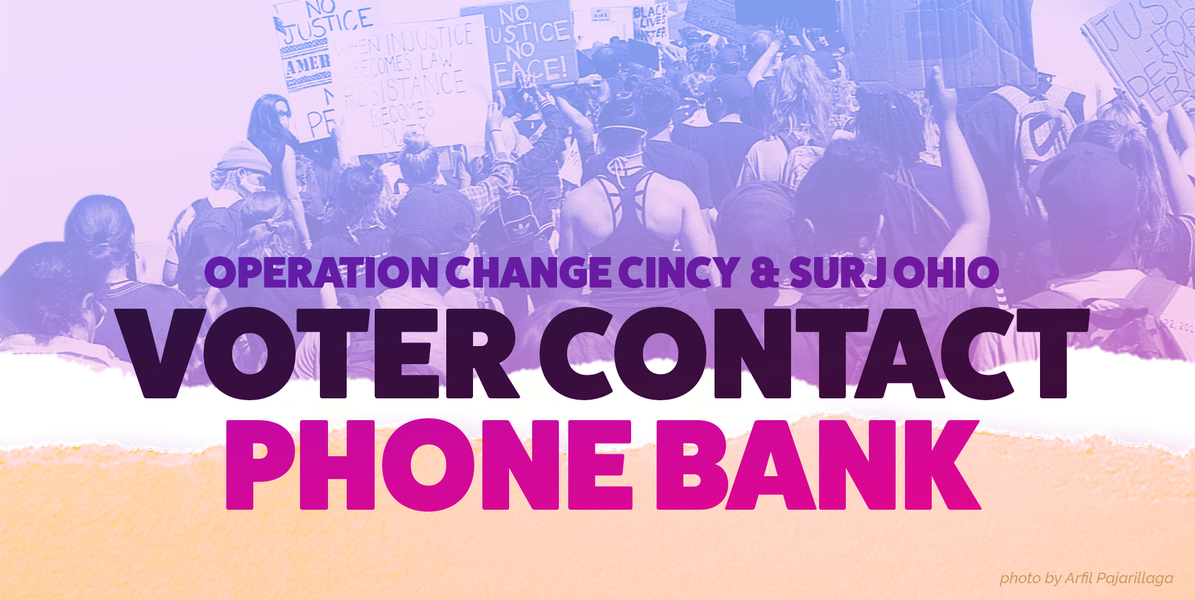 Contact Hamilton County Voters with SURJ and Operation Change Cincy ...