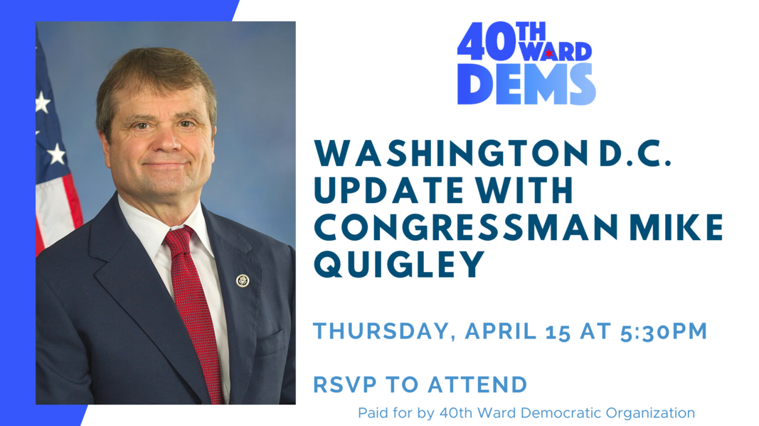 Washington DC Update from Congressman Quigley - Action Network