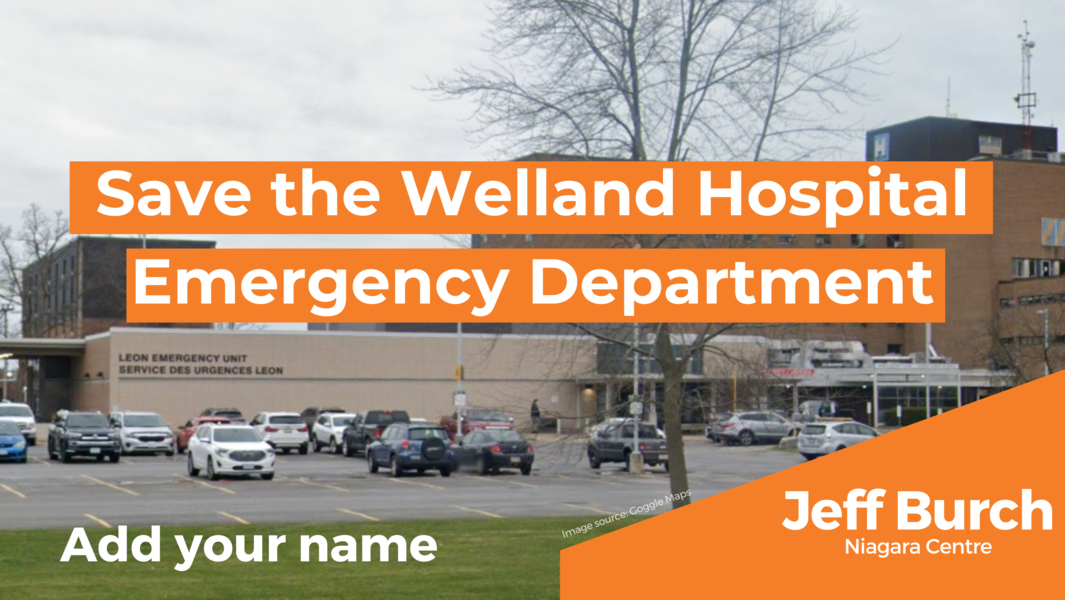 Demand Full Services be Kept at the Welland Hospital - Action Network