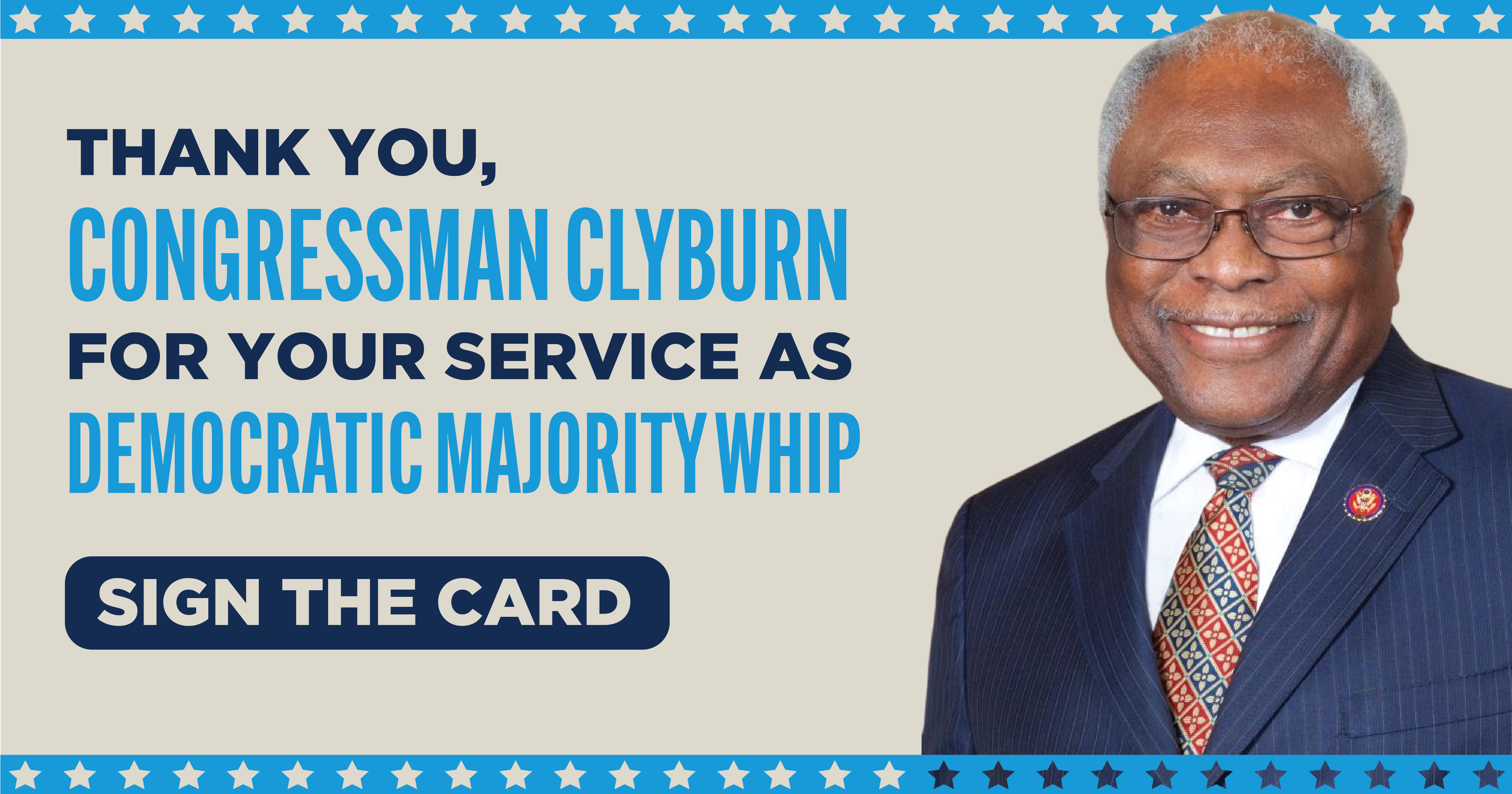 THANK YOU CONGRESSMAN CLYBURN - Action Network