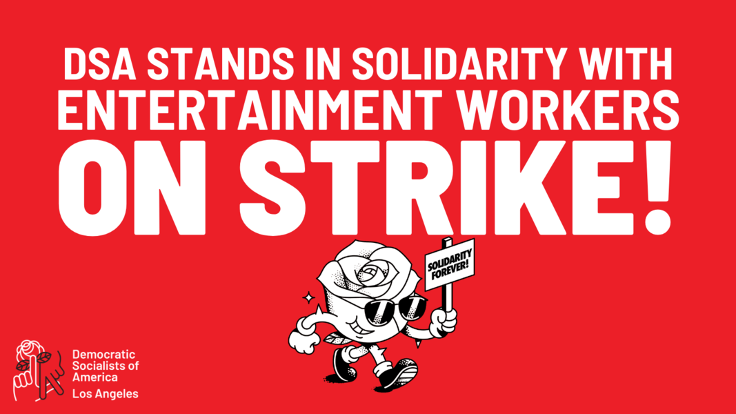 DSA Stands With Entertainment Workers! - Action Network