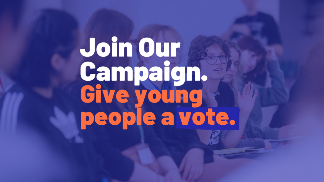 Let's Give Young People a Vote: Join Make It 16 Australia as a Volunteer.