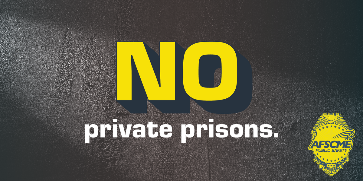 Say No to Private Prisons