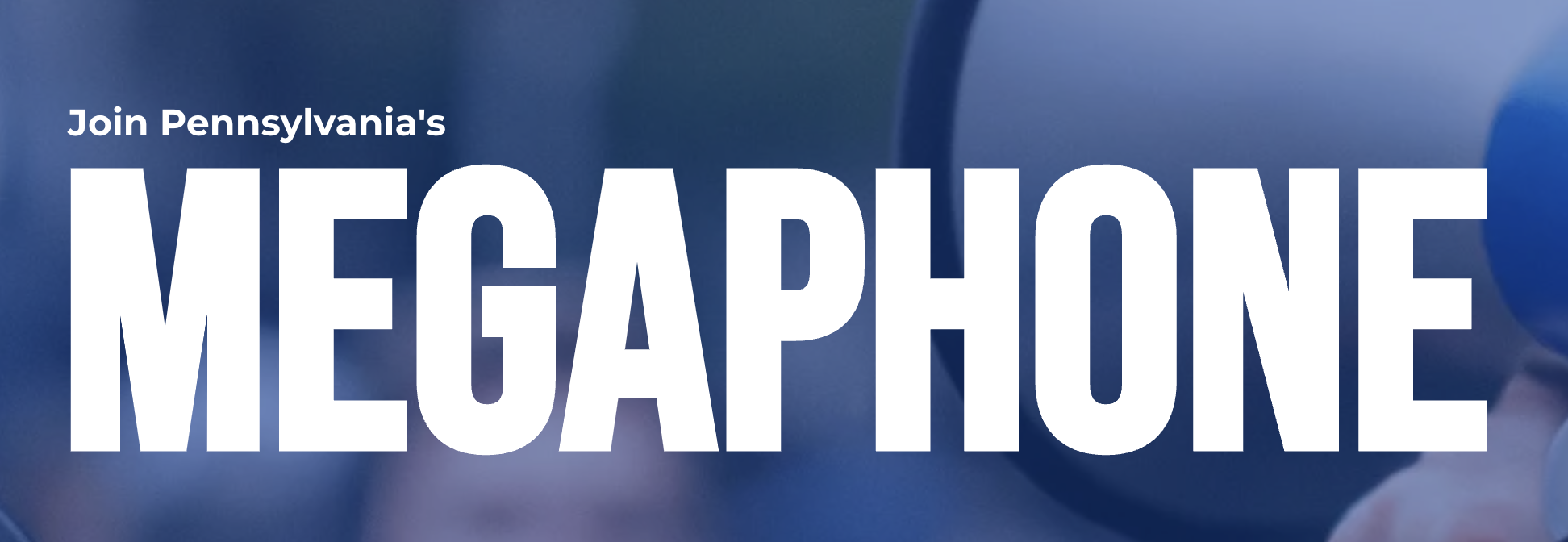 Join Pennsylvania's Megaphone - Action Network