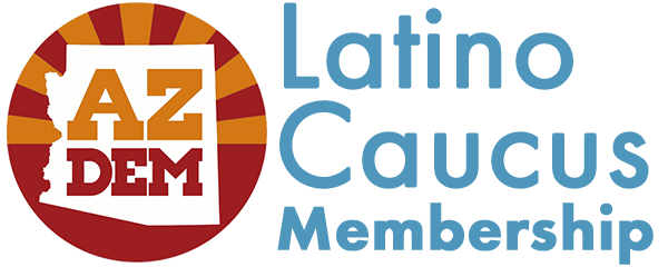 Become a member of the AZ Latino Caucus - Action Network