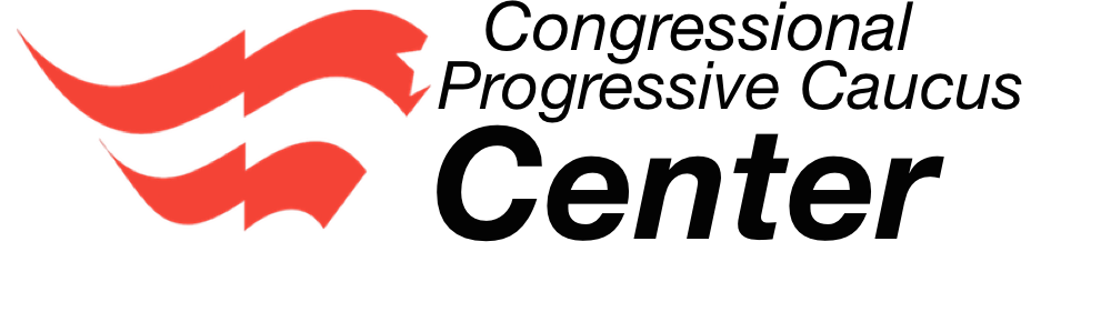 Support Congressional Progressive Caucus Center Today - Action Network