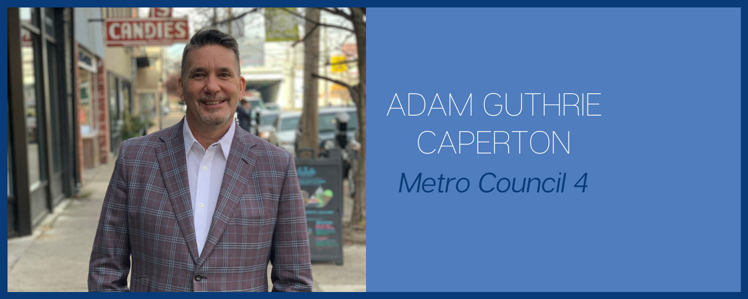 Support Adam Caperton for Louisville Metro Council 4 - Action Network