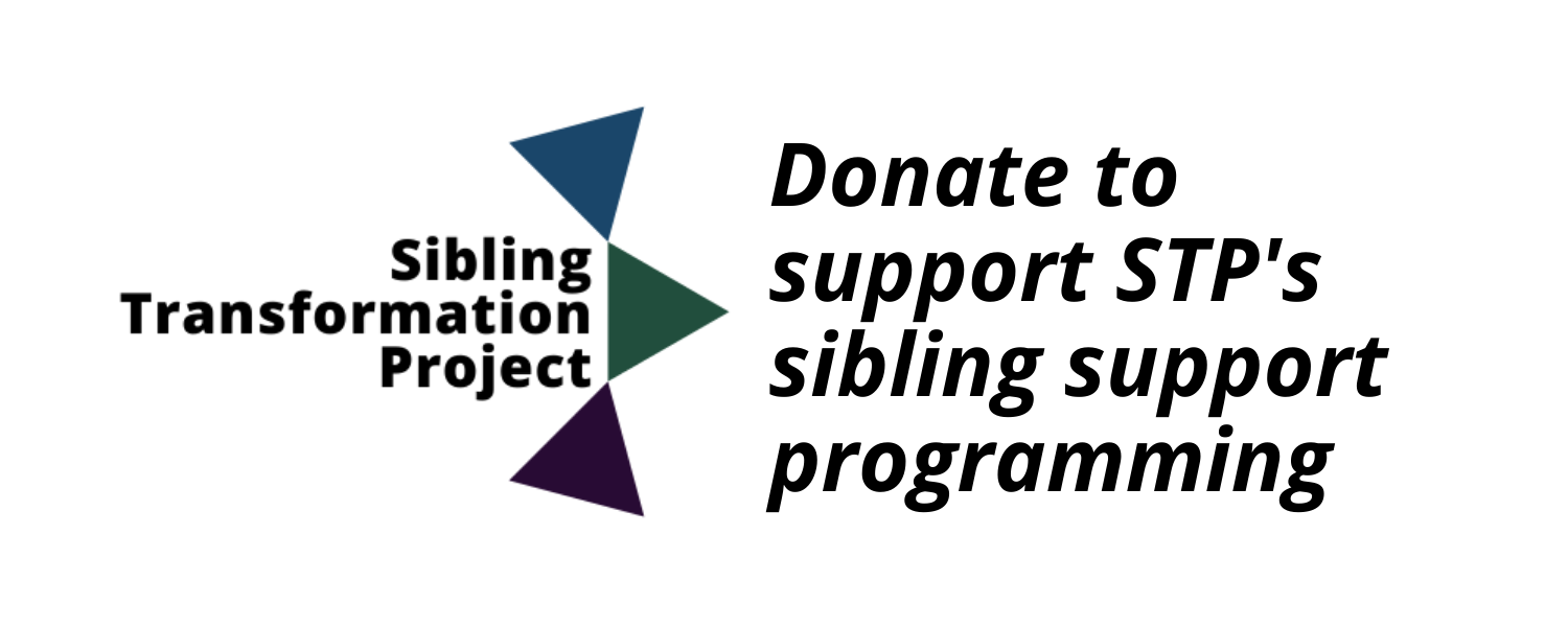 Support the Sibling Transformation Project - Action Network