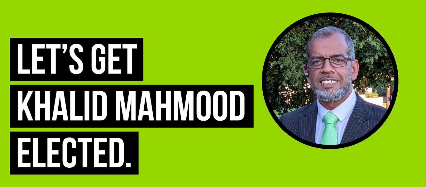 Let's get Khalid Mahmood elected! - Action Network