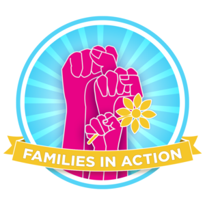 Families in Action - Action Network