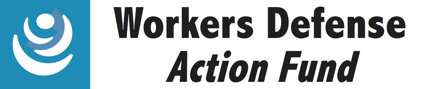 Workers Defense Action Fund - Action Network