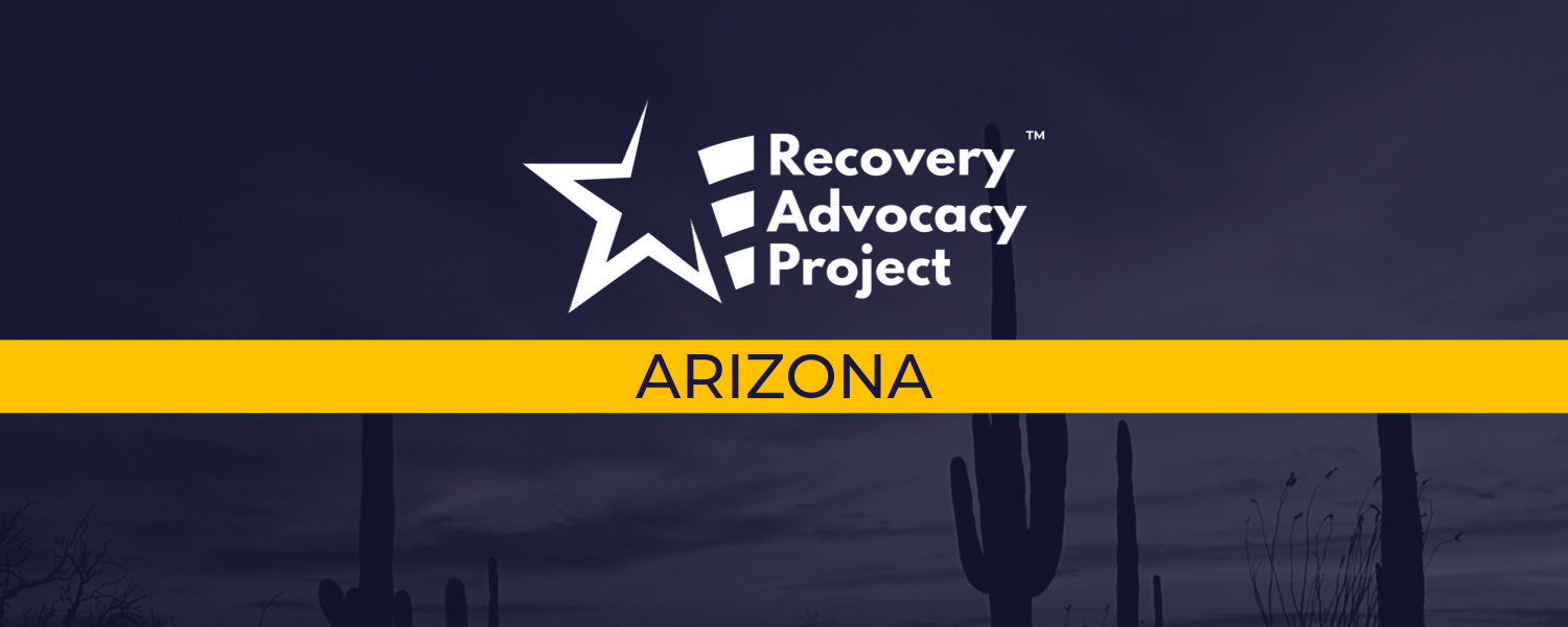 Arizona Recovery Advocacy Project - Action Network