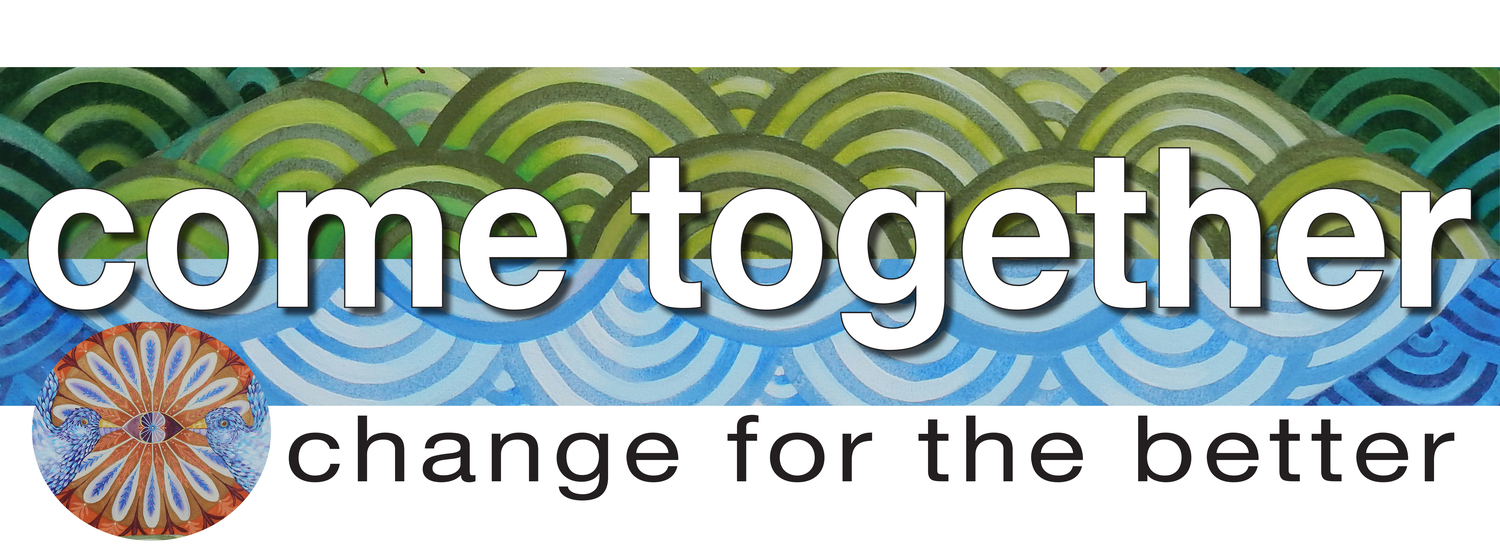 Come Together . change for the better - Action Network